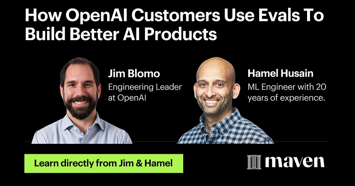 How OpenAI Customers Use Evals To Build Better AI Products